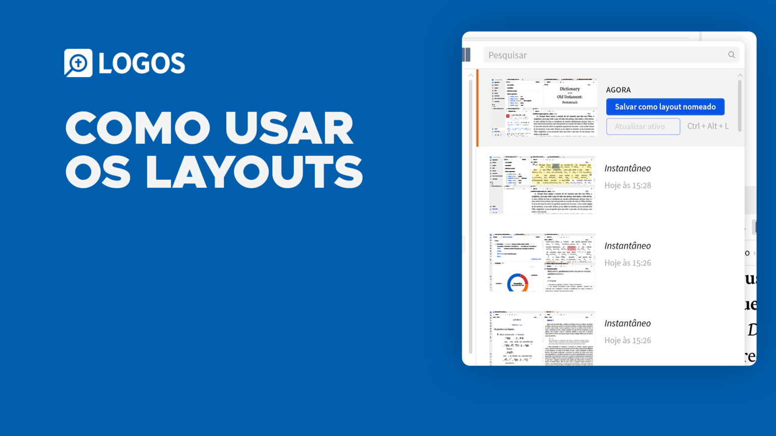 COMO USAR OS LAYOUTS NO LOGOS - Blog Software Bíblico Logos em Português